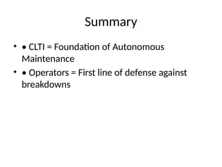 Basic_Autonomous_Maintenance_CLTI_TPM_Basics | PPTX