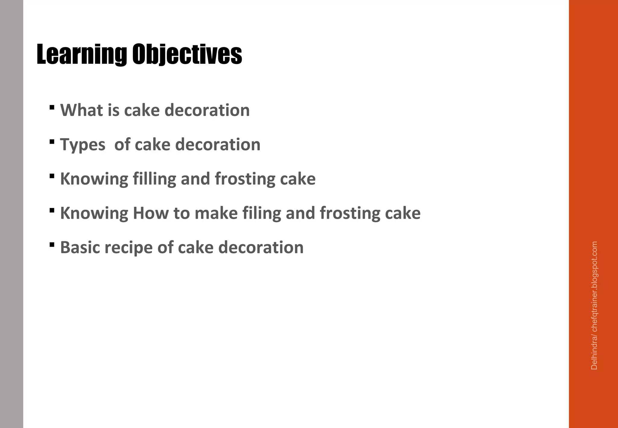 Cake Decoration:www.chefqtrainer.blogspot.com