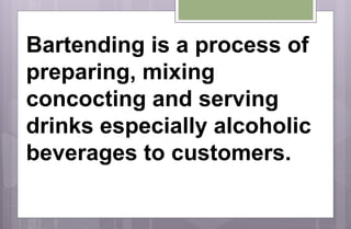 Basic bartending | PPTX