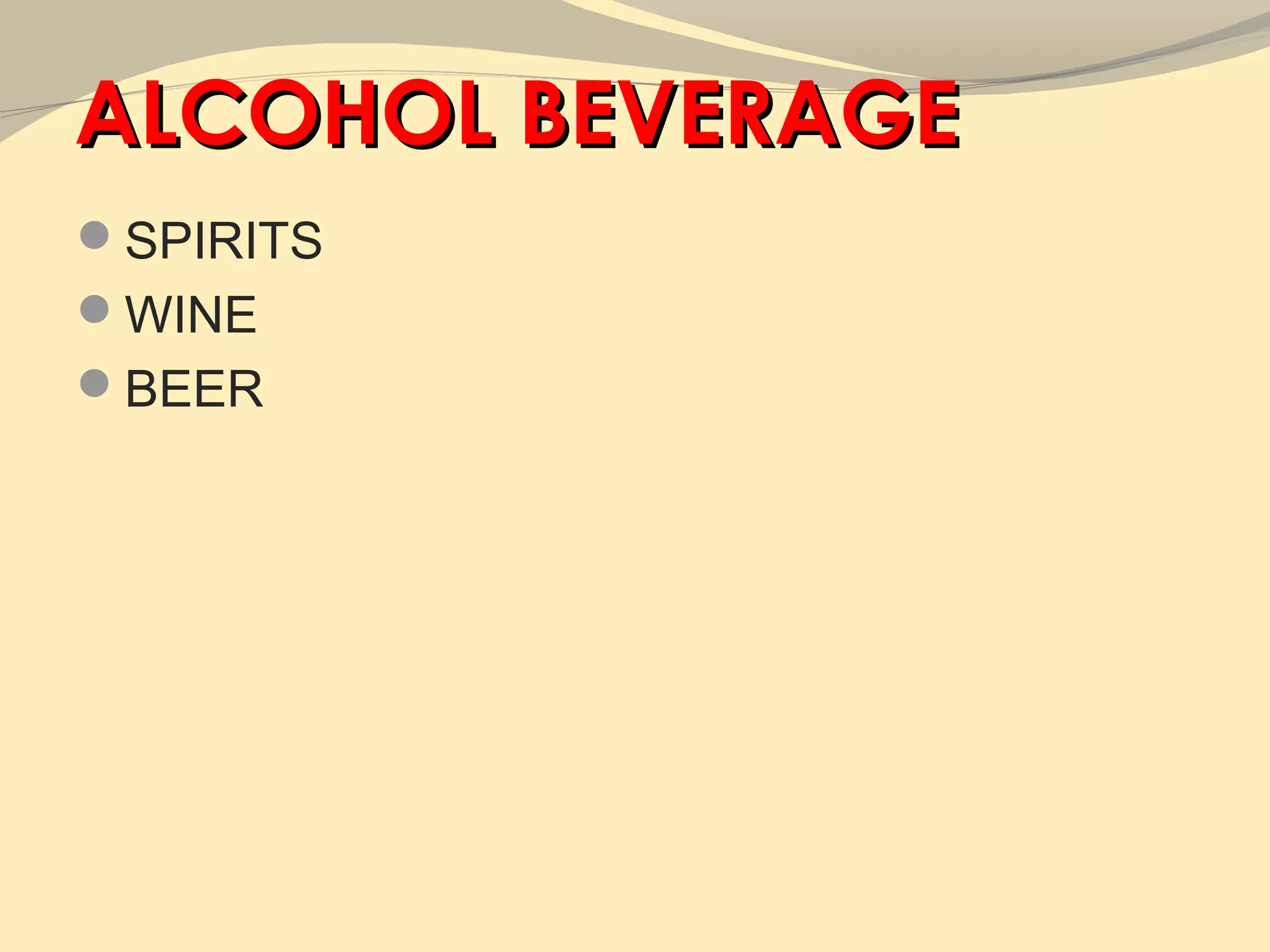 Basic beverage knowledge heru | PPT