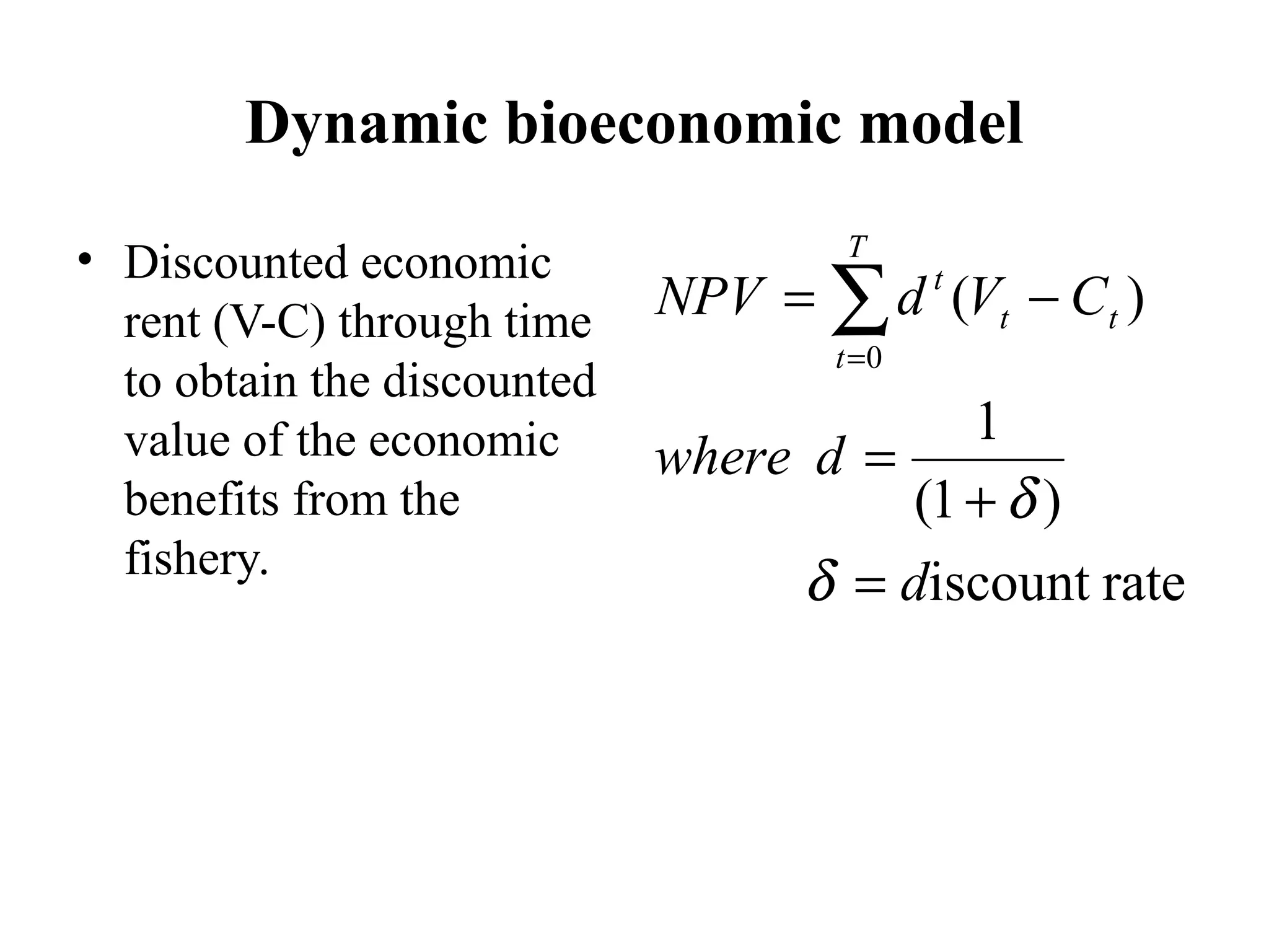 Basic bioeconomics model of fishing | PPT