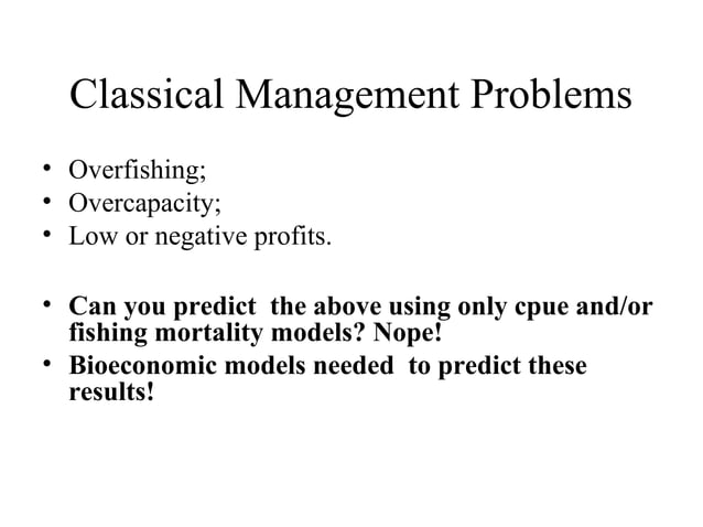 Basic bioeconomics model of fishing | PPT