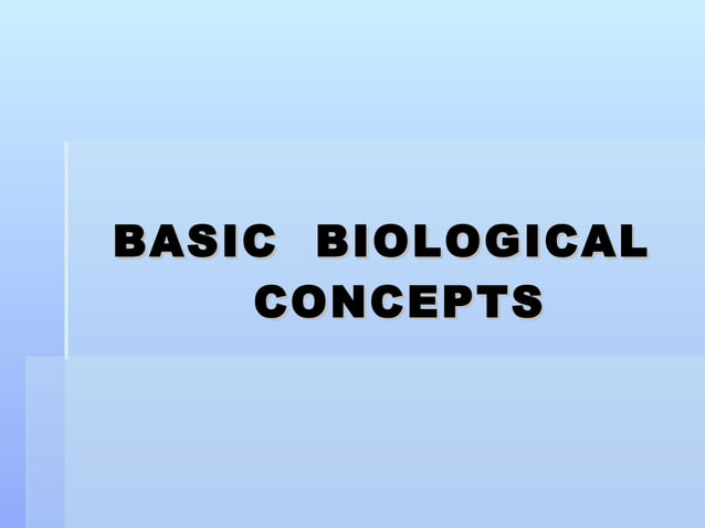 Basic Biological Concepts & Basic Genetics | PPT