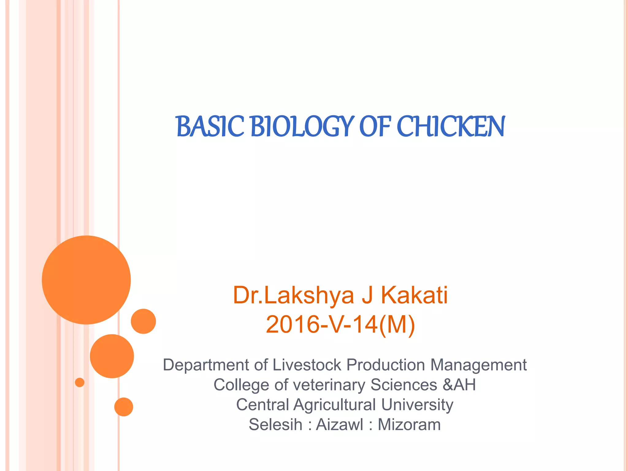Basic biology of chicken | PPTX