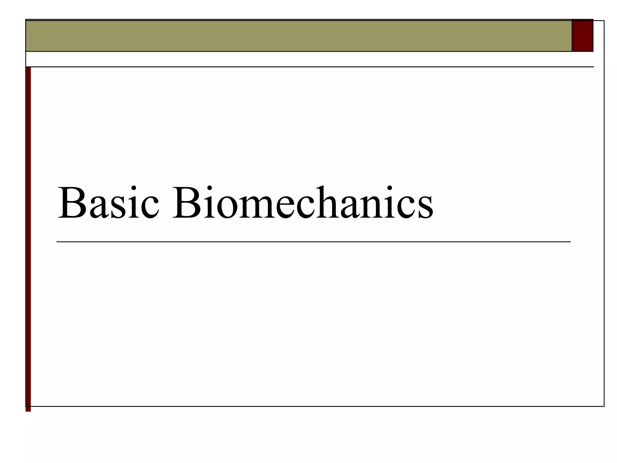 basic biomechanics levers.pptx