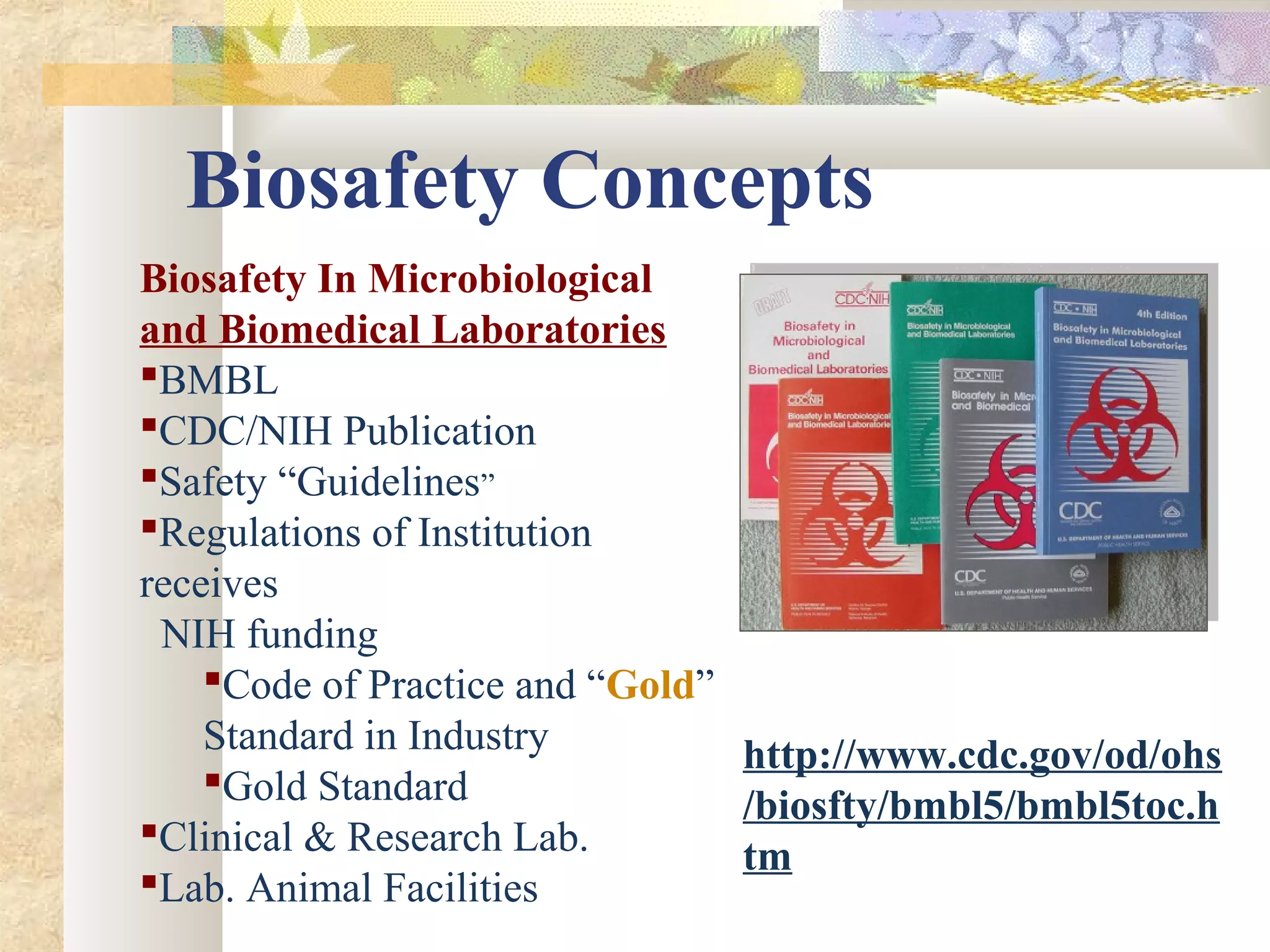 Basic Principles of Biosafety | PPT