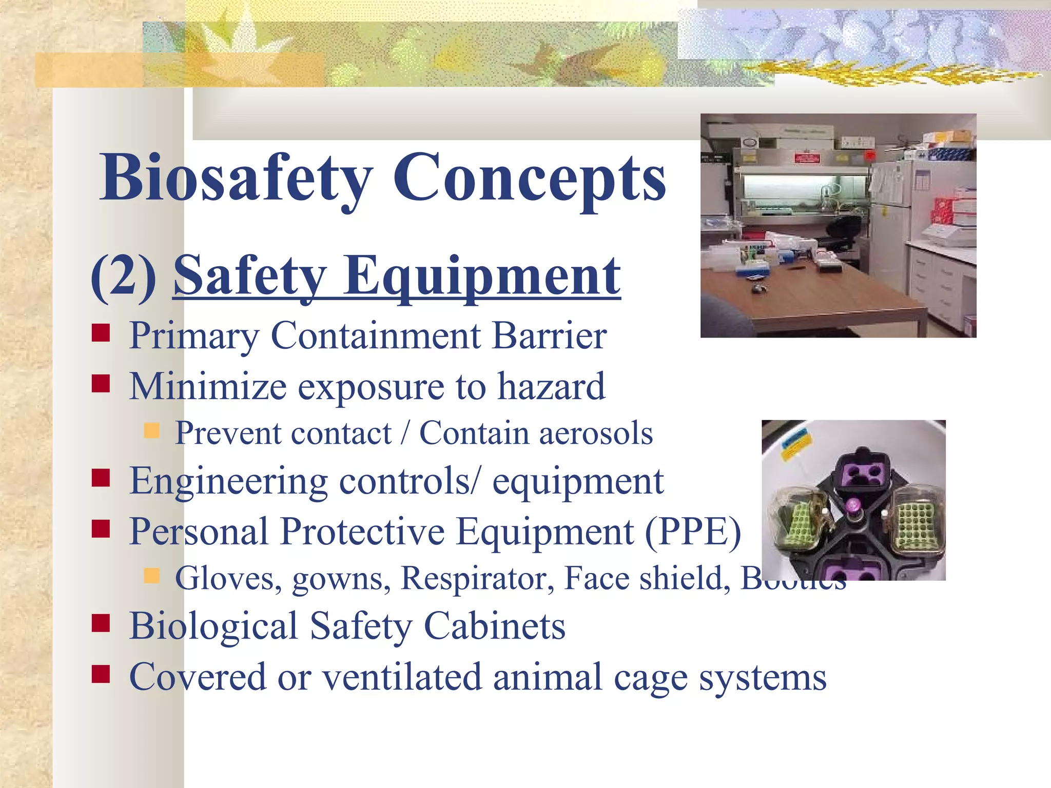Basic Principles of Biosafety | PPT