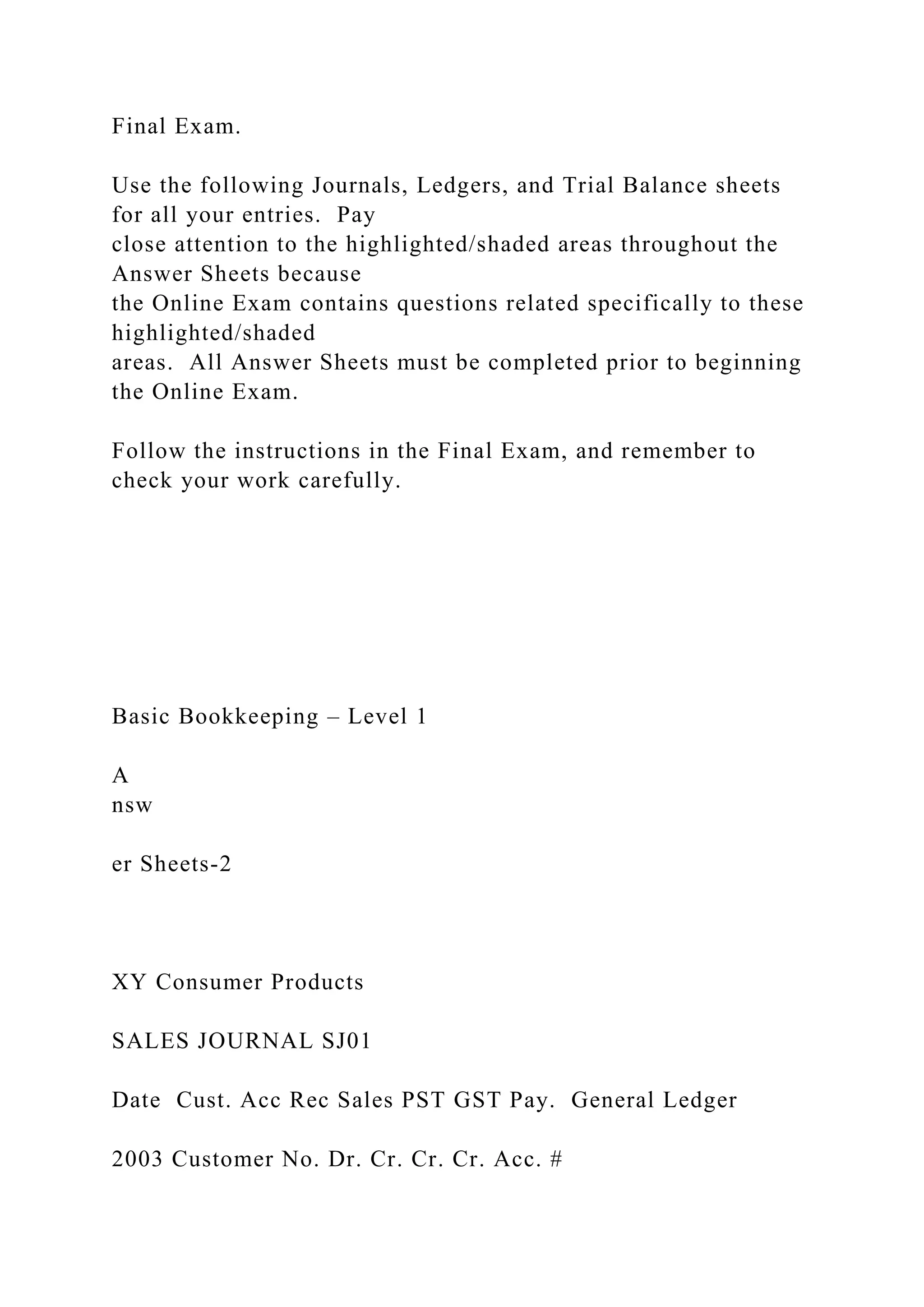 Basic Bookkeeping – Level 1 F I N A L E X A M V4.0 CU07.docx