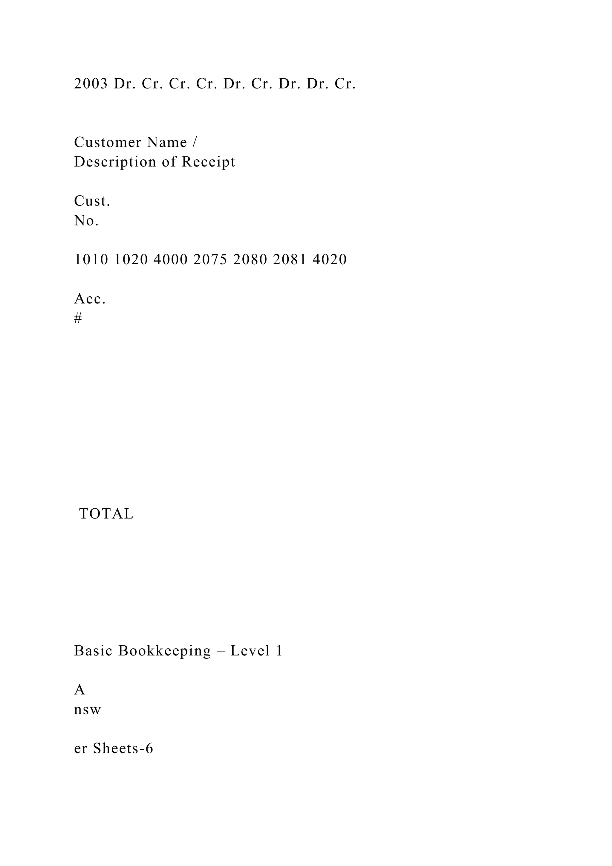 Basic Bookkeeping – Level 1 F I N A L E X A M V4.0 CU07.docx