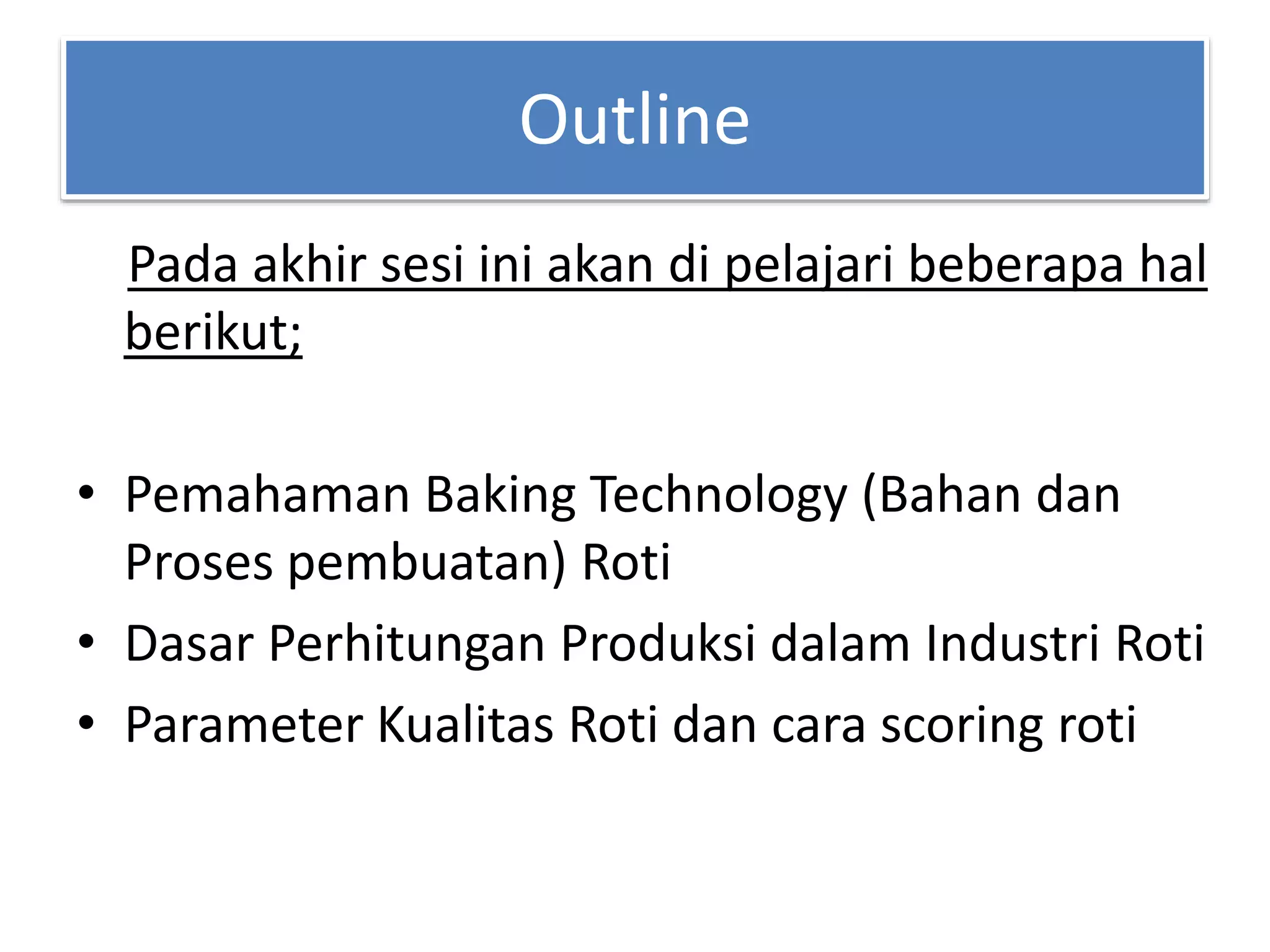 Basic bread making (proses dasar pembuatan roti) teaser | PPTX