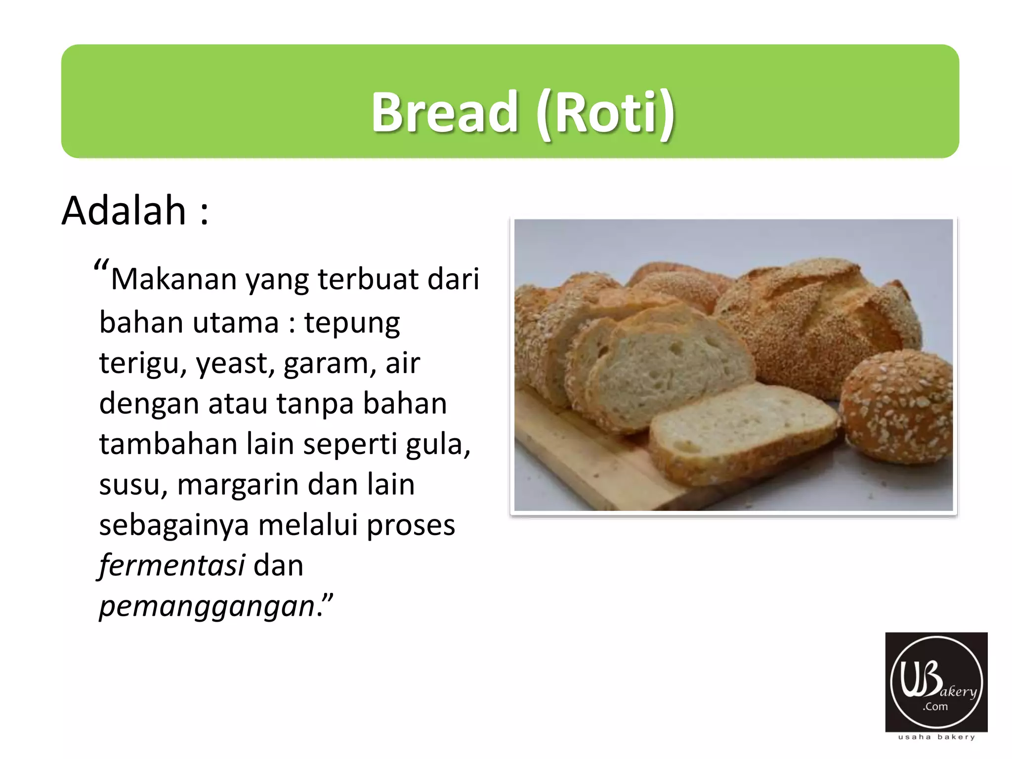 Basic bread making (proses dasar pembuatan roti) teaser | PPTX