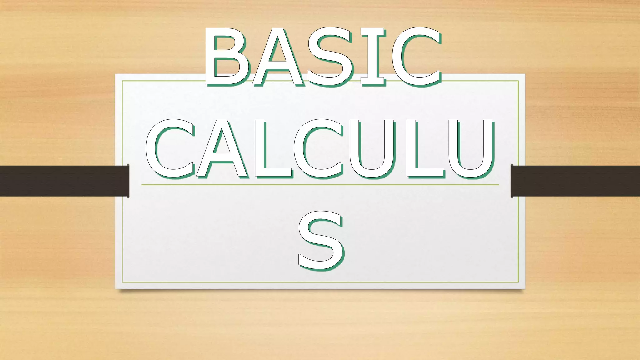 Basic Calculus Lesson 1 | PPTX