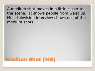 Basic camera shots module 4 | PPTX