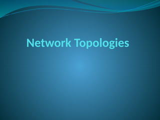 Basic categories of network topologies.pptx