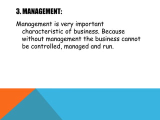 Basic characteristics of business | PPTX
