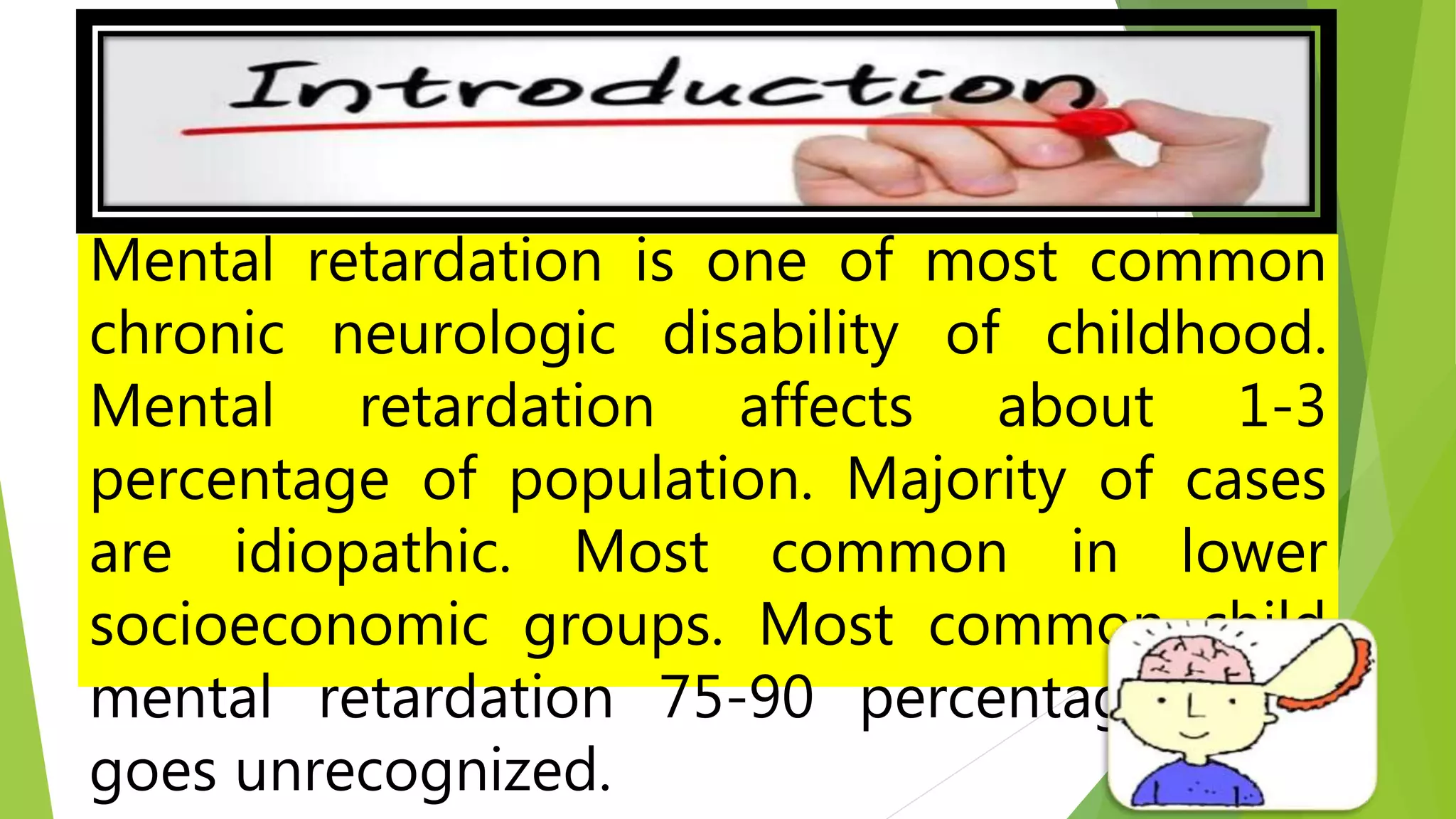Basic characteristics of mental retardation of child | PPTX
