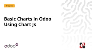 Basic Charts in Odoo Using Char - Odoo 18 Slidest Js | PPTX