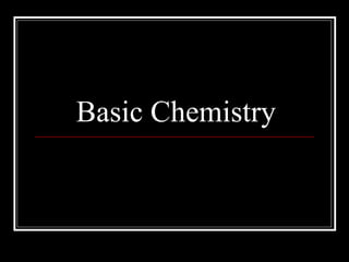 Advanced Bio - Basic Chemistry | PPT
