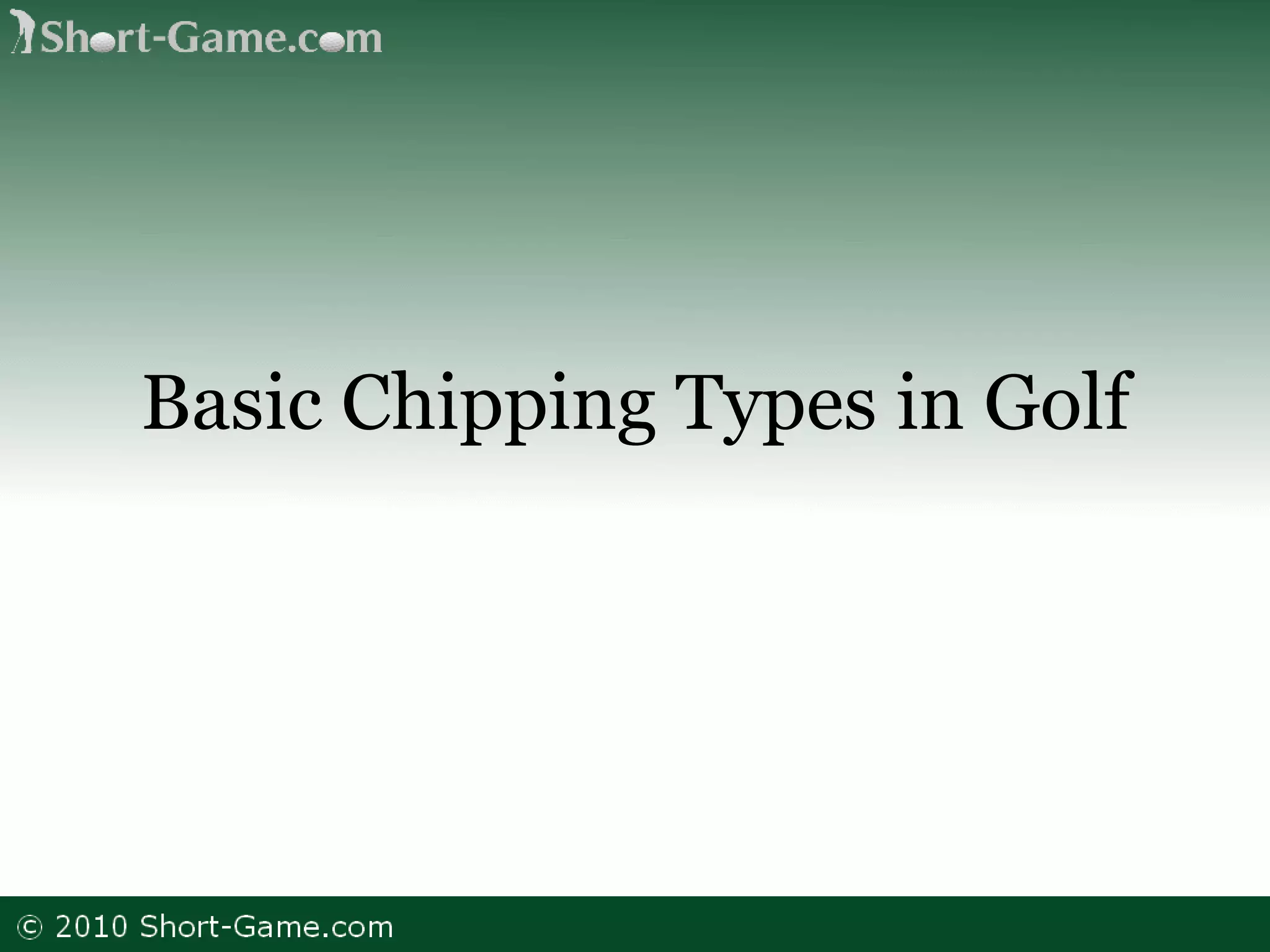 Basic Chipping Types in Golf | PPT