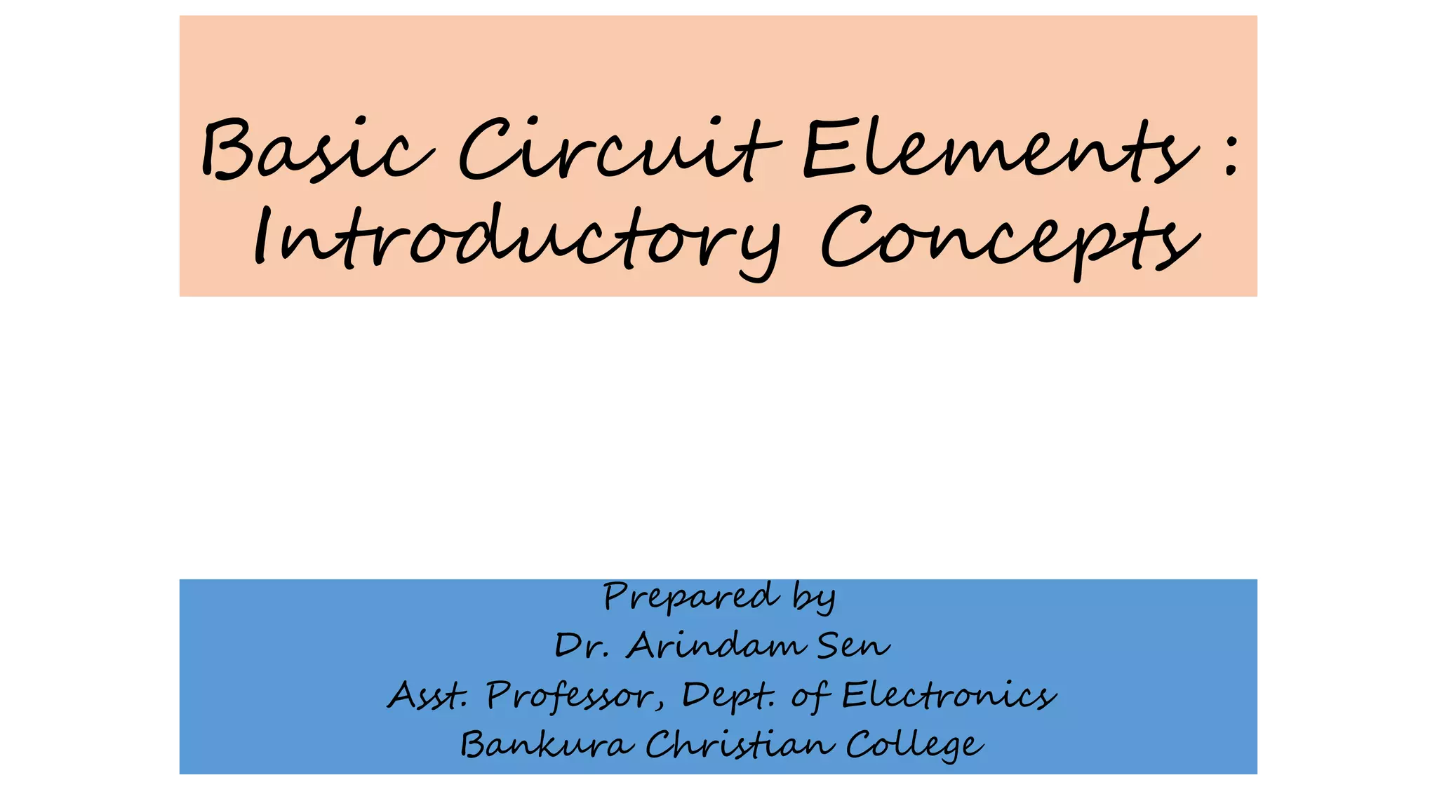 Basic Circuit Elements: Intro Concepts | PPT