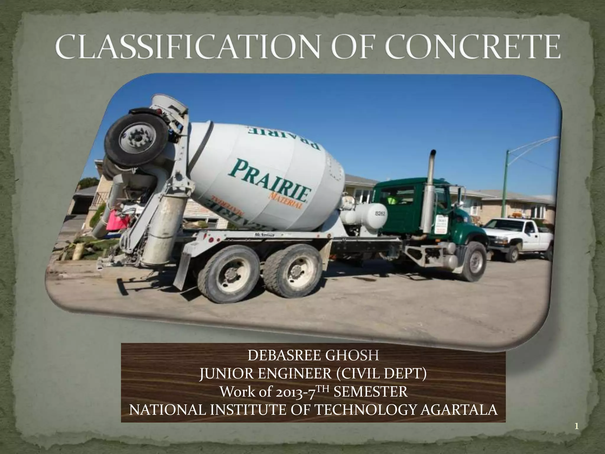 Basic classification of concrete | PPSX