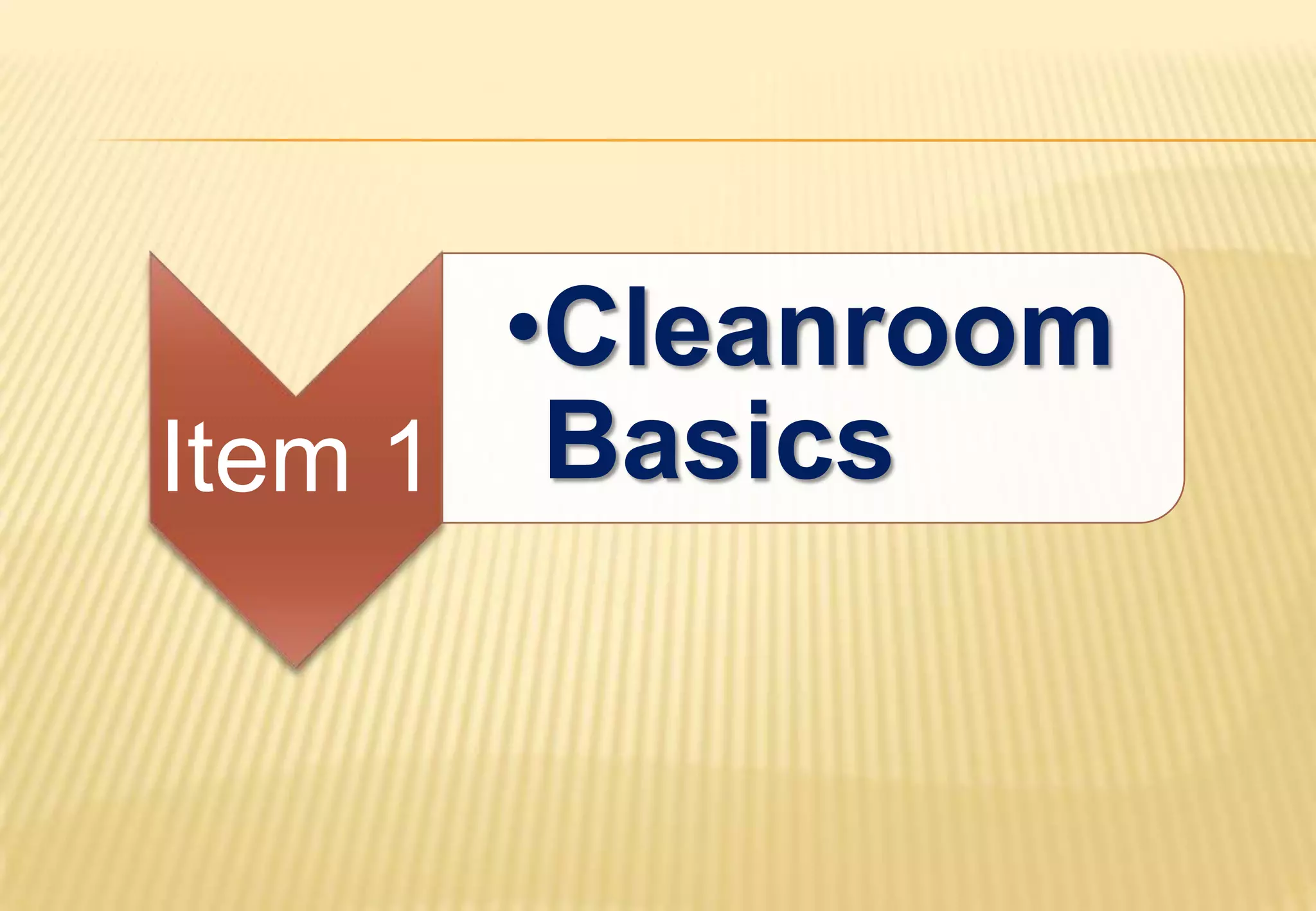 Basic Cleanroom Protocol | PPTX