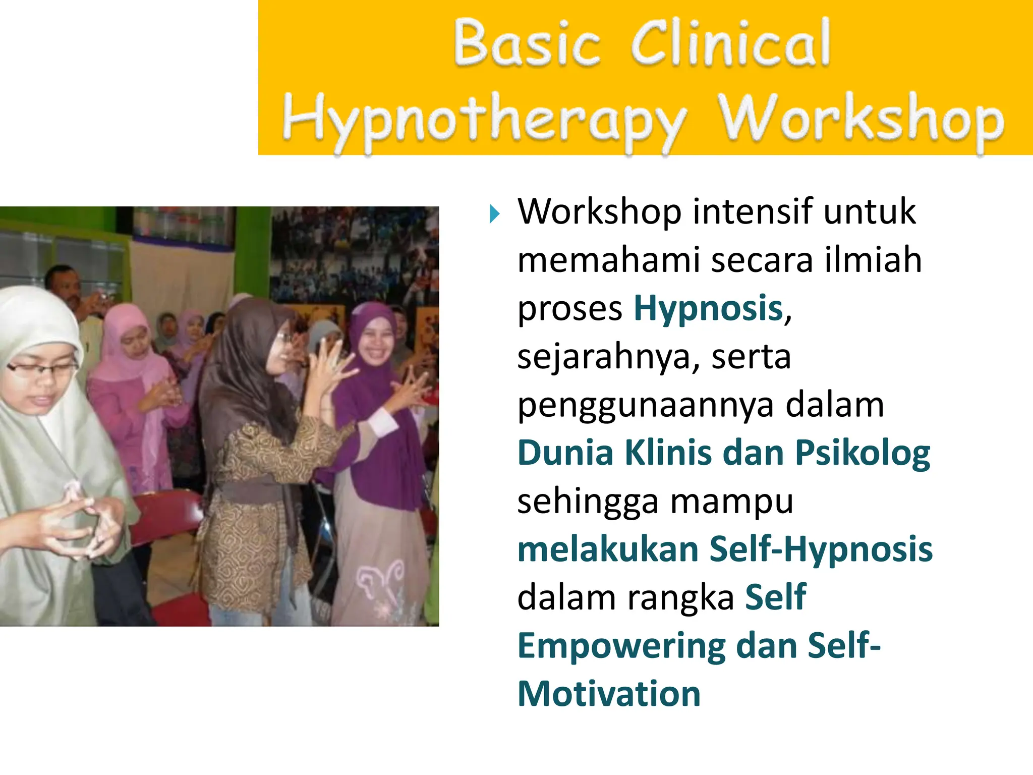 BASIC CLINICAL HYPNOTHERAPY Workshop.pptx