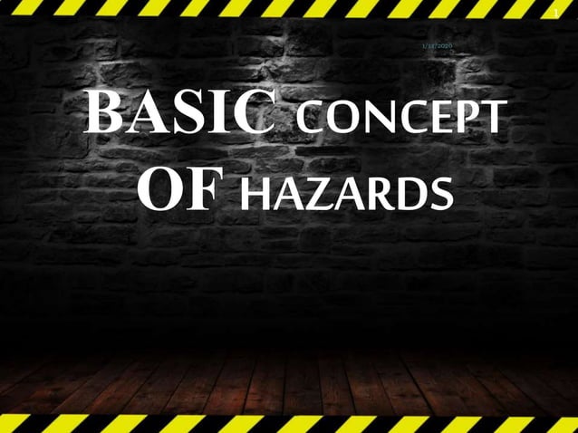 Basic Concept of Hazard | PPTX | Environment | Science