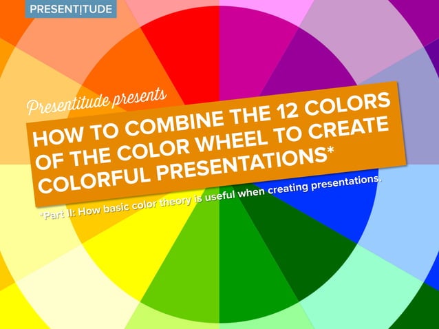 How to use the color wheel to create colorful presentations | PDF ...