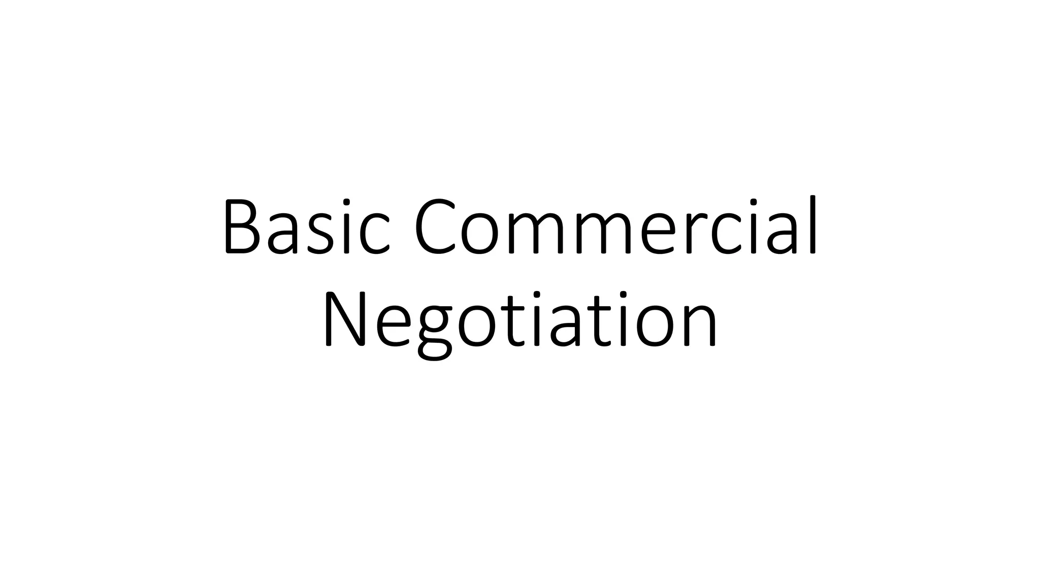 Basic commercial negotiation | PPT