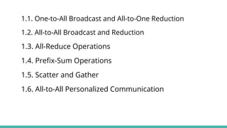 Basic communication operations - One to all Broadcast | PDF