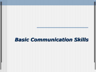 Basic_Communication_Skills.ppt