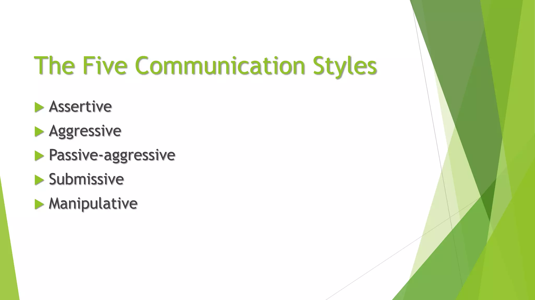 Basic Communication Styles | PPTX