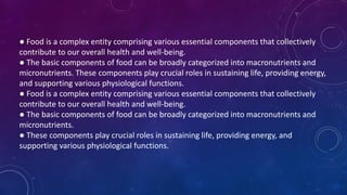 basic componentes of food and it's digestion process | PPT