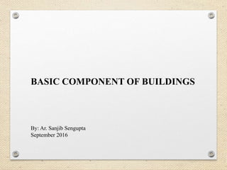 Basic component of buildings | PPTX