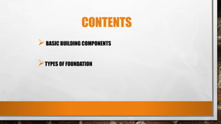 Basic components of a building | PPTX