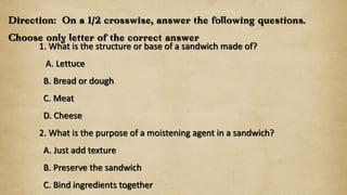 THE THREE BASIC COMPONENTS OF A SANDWICH.pptx