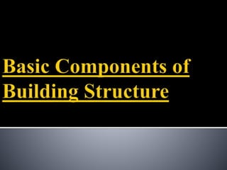 https://civiltech-p.blogspot.com/2021/04/basic-components-of-building-structure.html