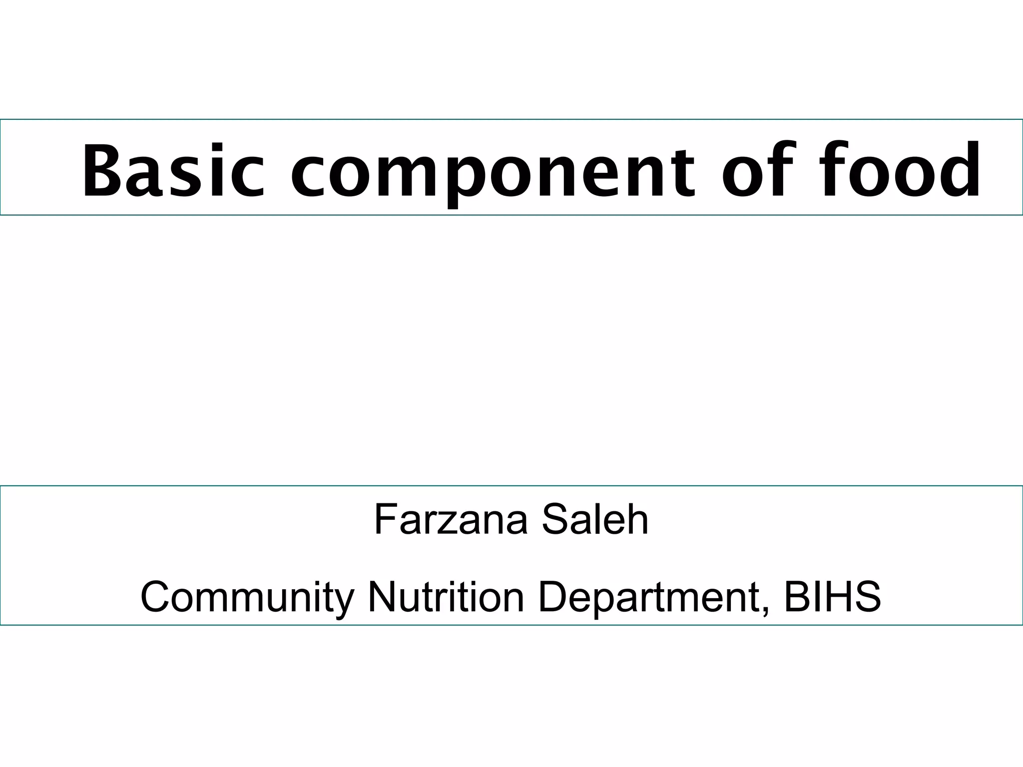 Basic components of food | PPT