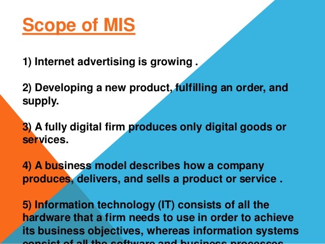 Basic components of MIS, its applications and outcomes