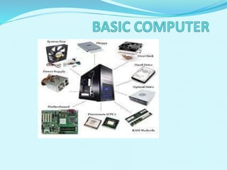 Basic computer | PPTX