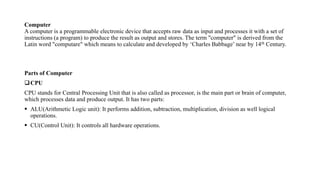 Basic computer | PPTX | Computing | Technology & Computing