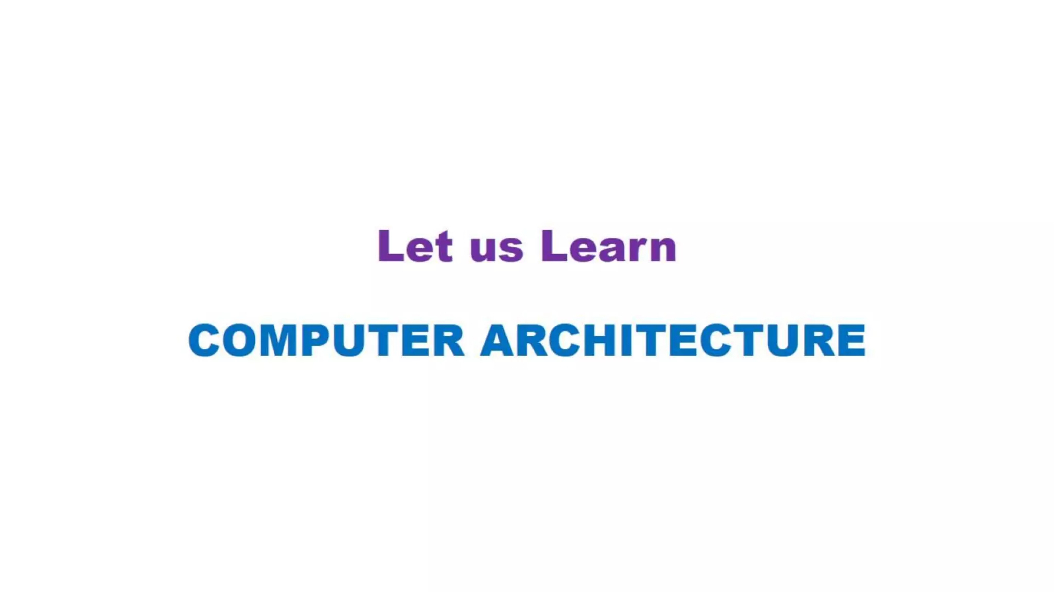 Basic computer architecture | PPT