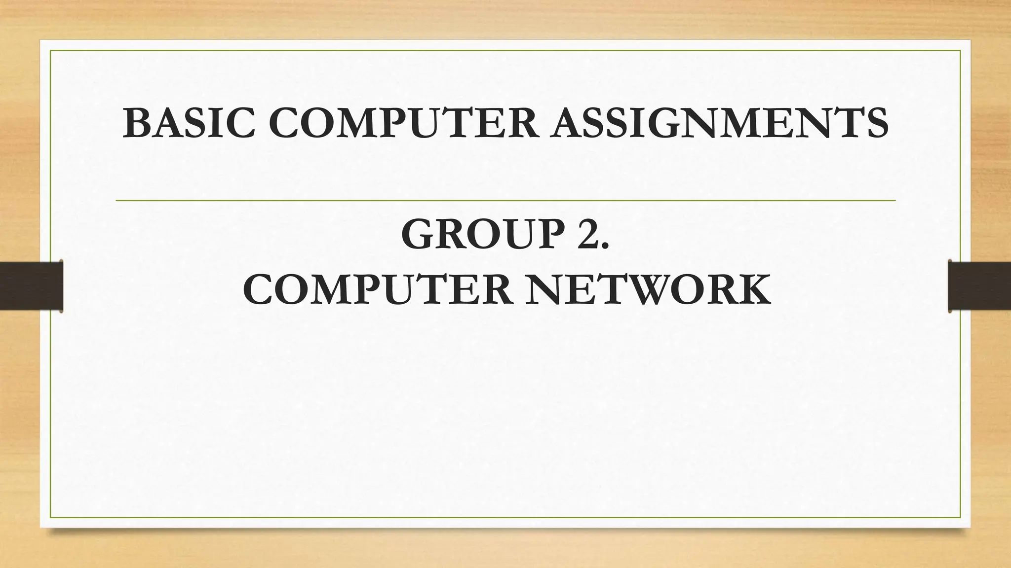 Basic computer assignments.presentation ptx | PPTX | Email | Internet