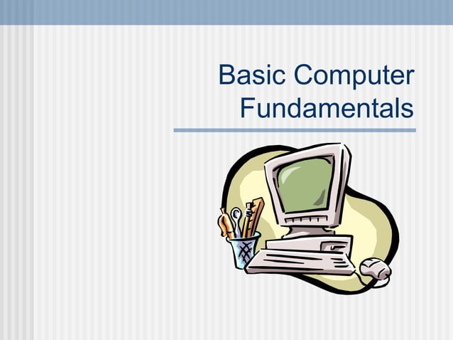 Basic Computer Fundamentals: What Is a Computer? Hardware and Software ...