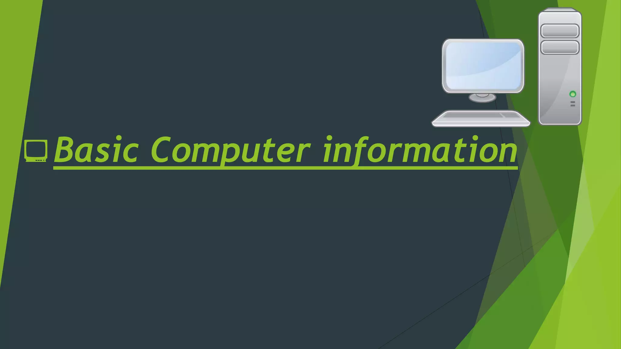 Basic computer information | PPTX | Computer Peripherals | Computing
