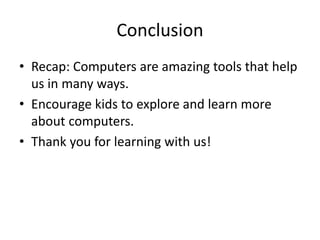 Basic_Computer_Knowledge_for_Kids pptttt | PPT