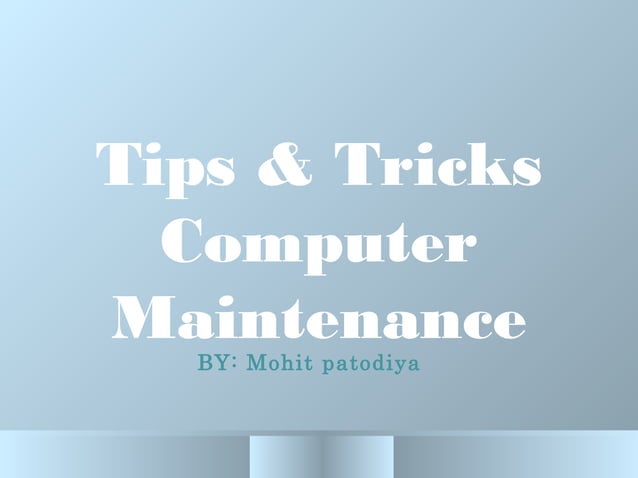Basic computer maintenance | PPT