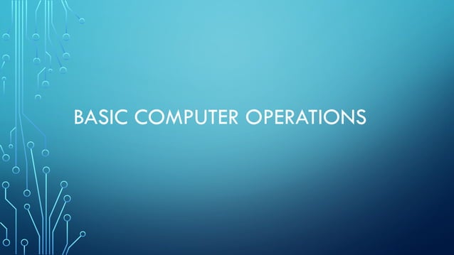 BASIC COMPUTER OPERATIONS for year 10 students.pptx