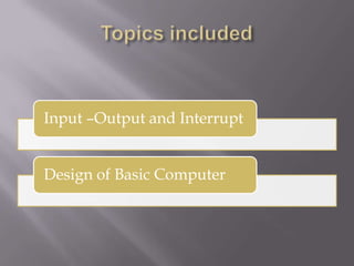Basic computer organisation design | PPT